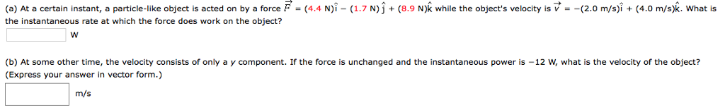 Solved → (a) At a certain instant, a particle-like object is | Chegg.com