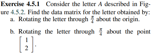 Solved Exercise 4.5.1 Consider the letter A described in | Chegg.com