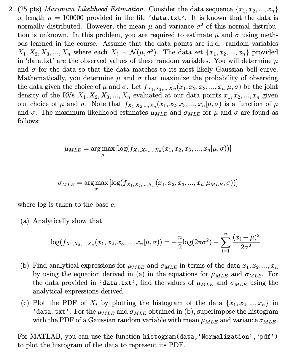 Solved (25 ﻿pts) ﻿Maximum Likelihood Estimation. Consider | Chegg.com