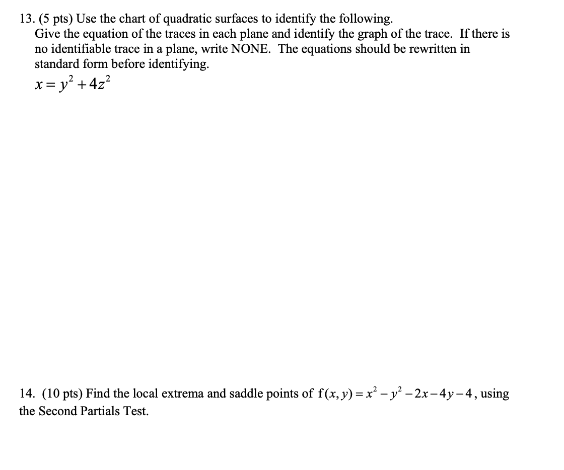 Solved 13. (5 pts) Use the chart of quadratic surfaces to | Chegg.com