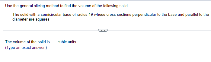 Solved Use the general slicing method to find the volume of | Chegg.com