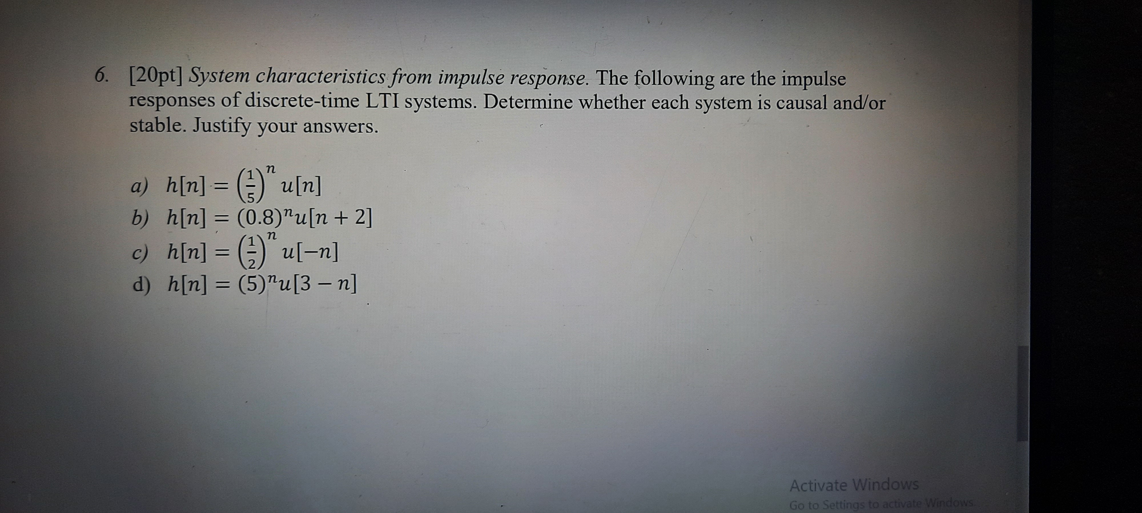 Solved 6. [20pt] System characteristics from impulse | Chegg.com