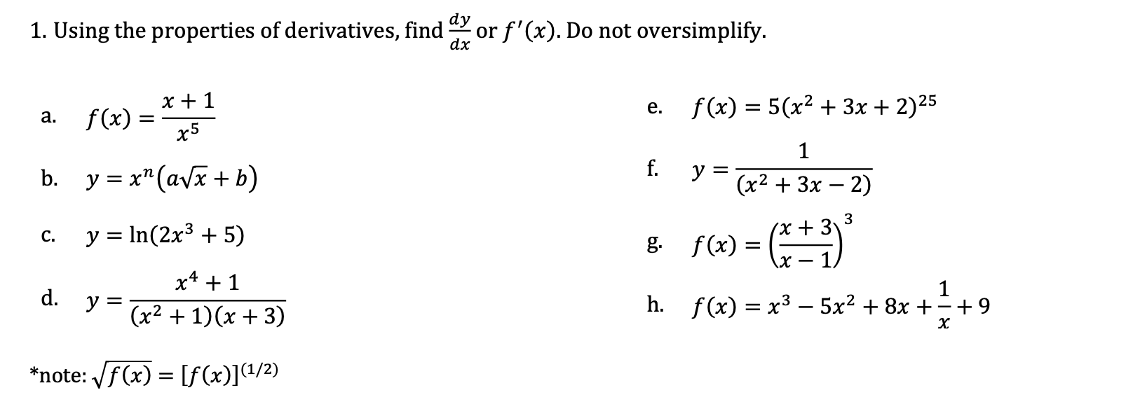 Solved 1. Using the properties of derivatives, find dxdy or | Chegg.com