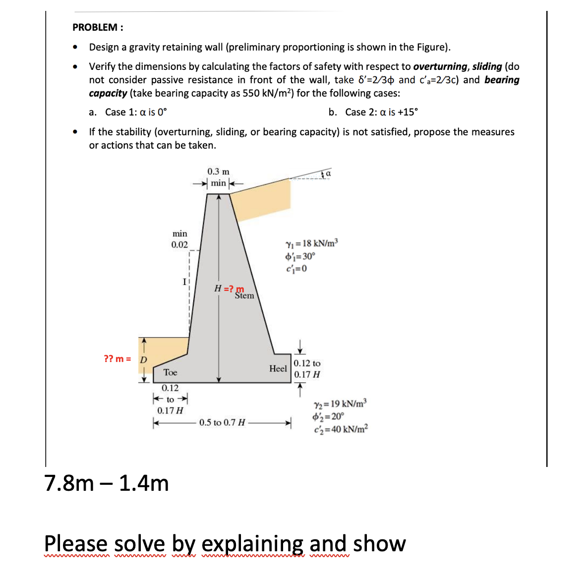 Solved - Design a gravity retaining wall (preliminary | Chegg.com