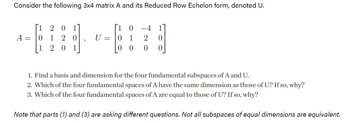 Solved Consider the following 3×4 matrix A and its Reduced | Chegg.com