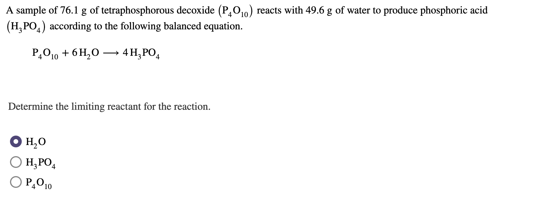 Solved A sample of 76.1 g of tetraphosphorous decoxide | Chegg.com