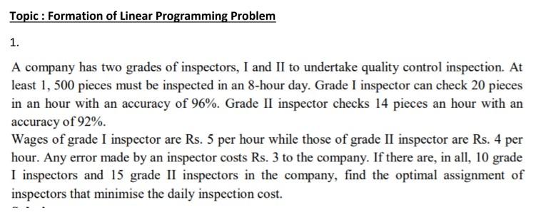 Solved Topic : Formation of Linear Programming Problem 1. A | Chegg.com