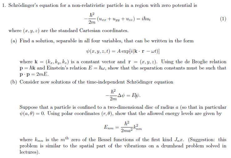 Solved Schrödinger's equation for a non-relativistic | Chegg.com