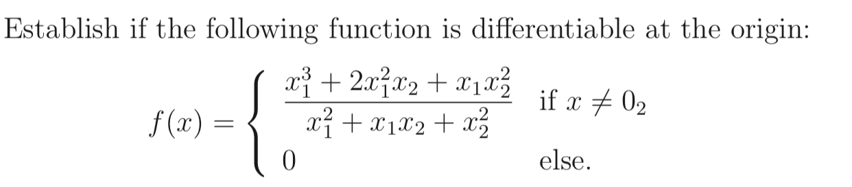 Solved Establish if the following function is differentiable | Chegg.com