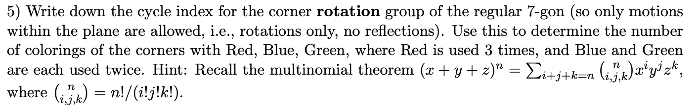 Solved 5) Write down the cycle index for the corner rotation | Chegg.com