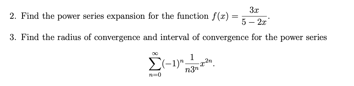Solved 2. Find the power series expansion for the function | Chegg.com