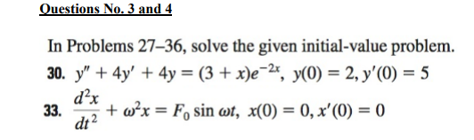 Solved Questions No. 3 and 4 In Problems 27-36, solve the | Chegg.com