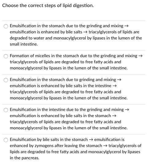 Solved Choose the correct steps of lipid digestion. | Chegg.com