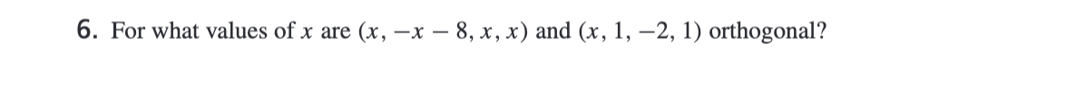 Solved 6 For What Values Of X Are X −x−8 X X And