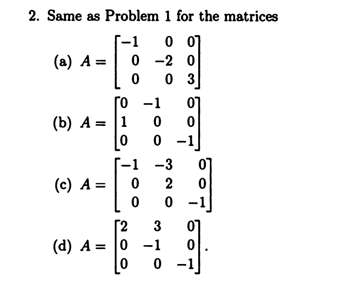 Solved > 1. Find the stable, unstable and center subspaces | Chegg.com