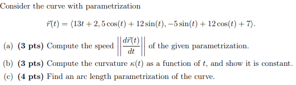 Solved Consider the curve with parametrization F(t) = (13+ + | Chegg.com