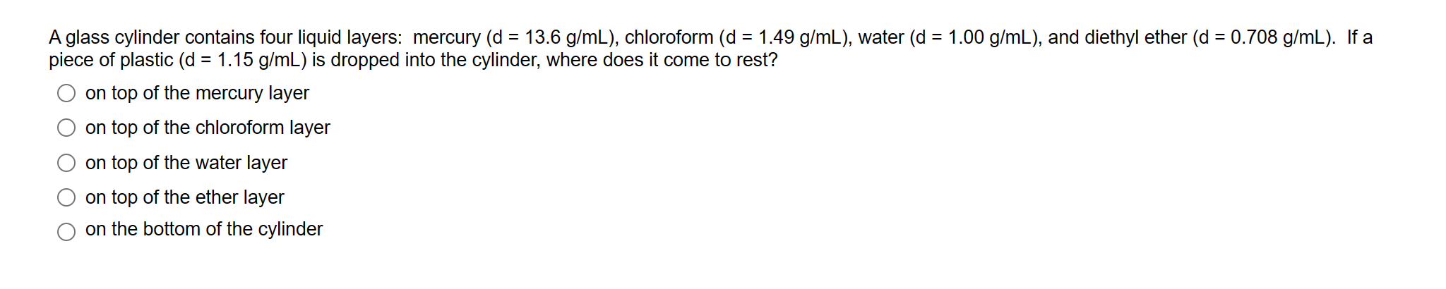 Solved A glass cylinder contains four liquid layers: mercury | Chegg.com