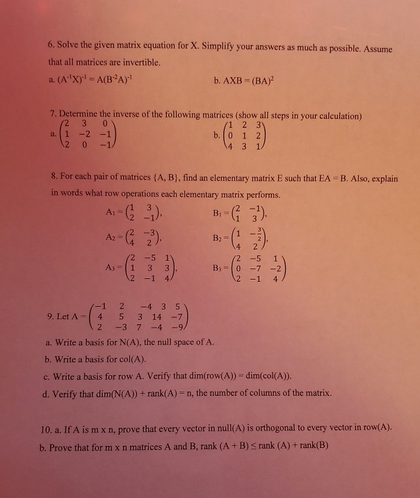 Solved 6. Solve the given matrix equation for X. Simplify | Chegg.com