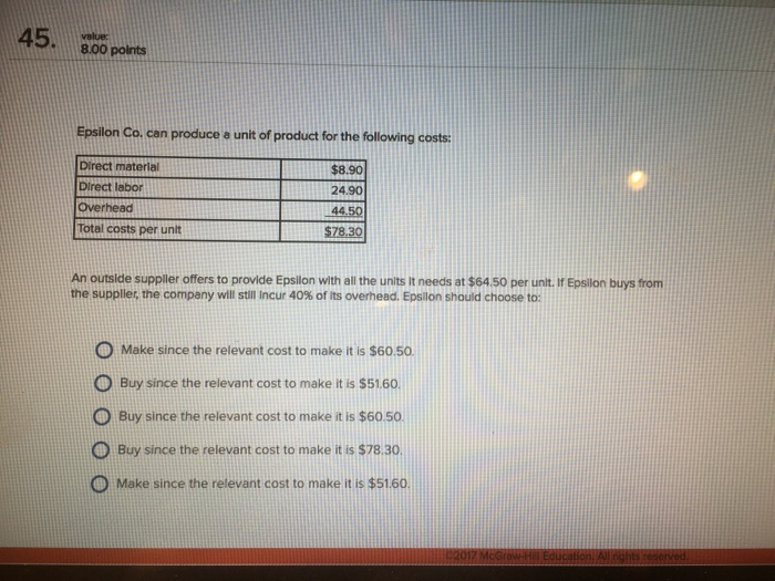 Solved Epsilon Co. can produce a unit of product for the | Chegg.com
