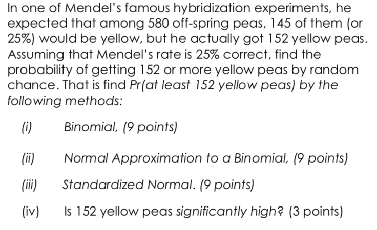 Solved In one of Mendel's famous hybridization experiments, | Chegg.com