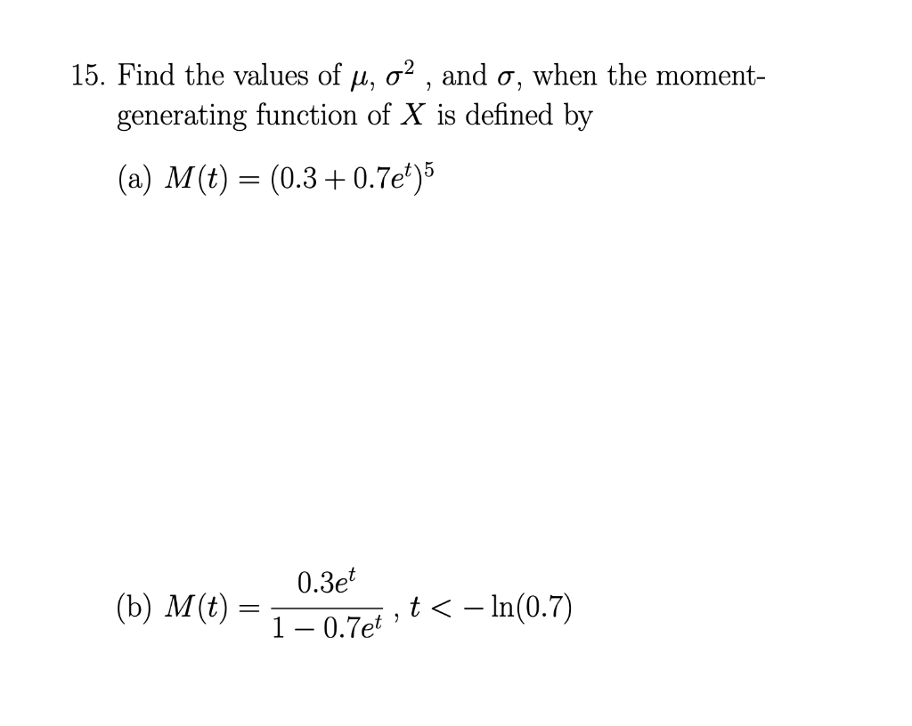 Solved 15. Find the values of μ,σ2, and σ, when the | Chegg.com