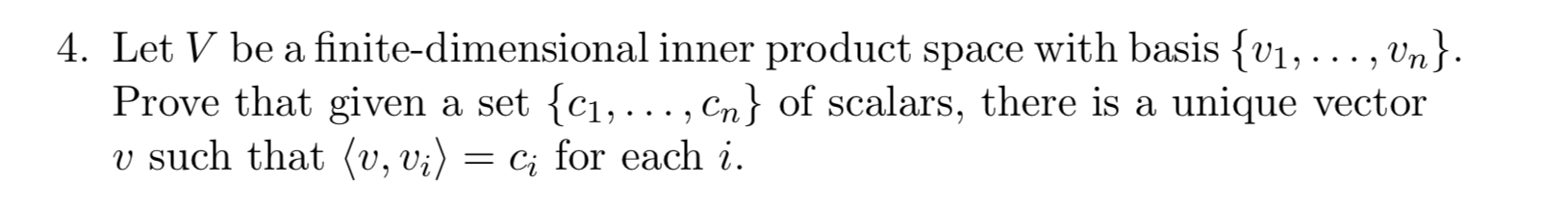 Solved 4. Let V be a finite-dimensional inner product space | Chegg.com