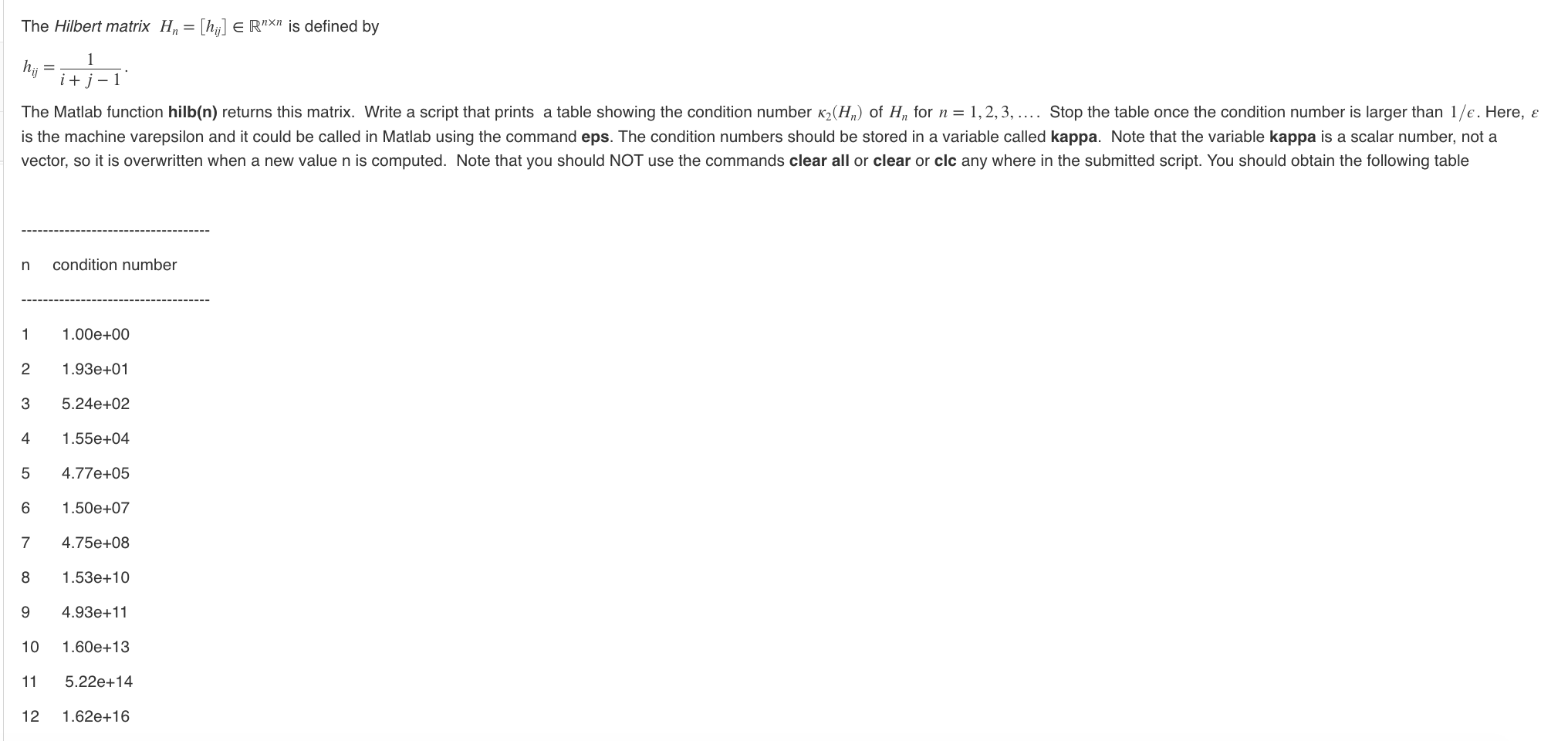 Solved The Hilbert matrix H, = [hi] e Rnxn is defined by == | Chegg.com