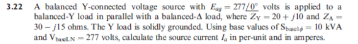 Solved 3.22 A balanced Y-connected voltage source with Eag = | Chegg.com