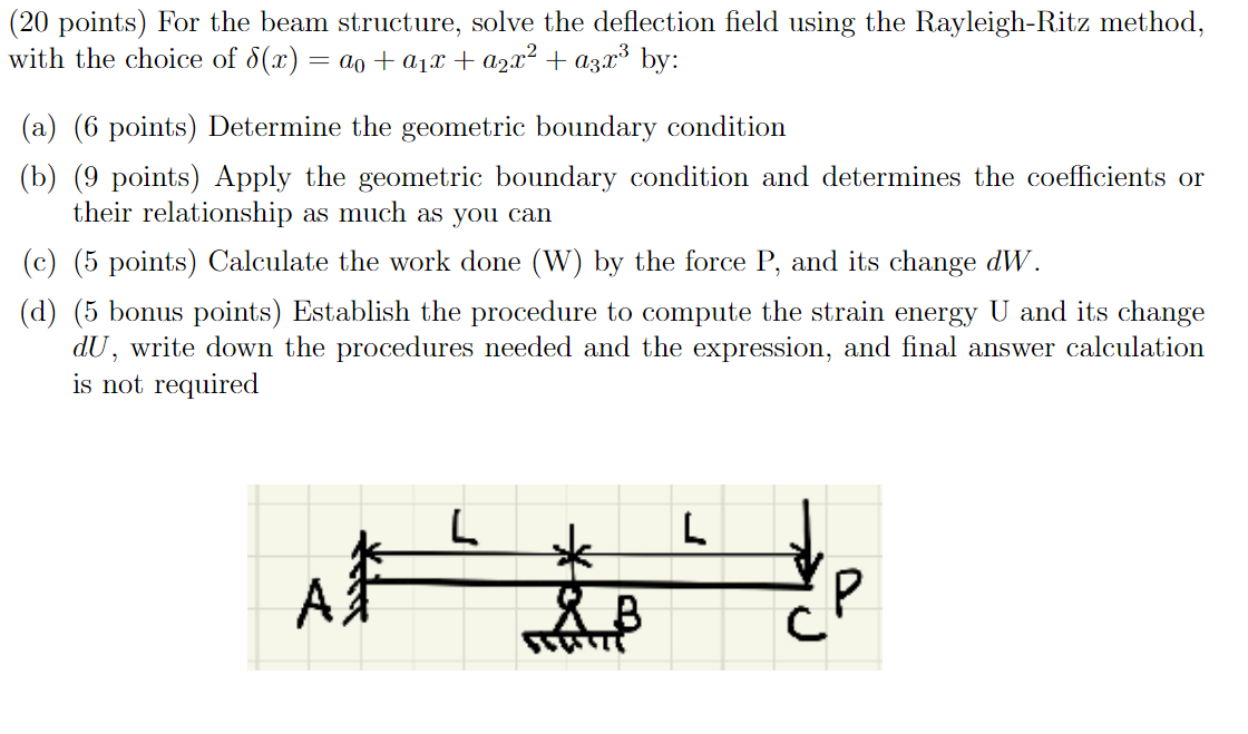 Solved (20 points) For the beam structure, solve the | Chegg.com