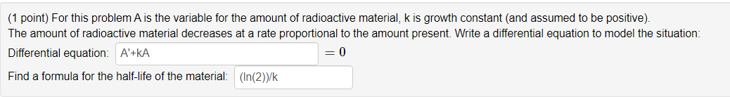 Solved (1 point) For this problem A is the variable for the | Chegg.com