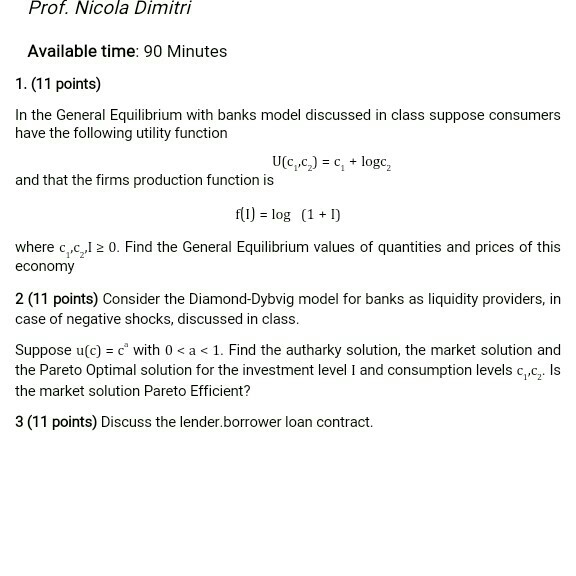 Solved Prof. Nicola Dimitri Available time: 90 Minutes 1. | Chegg.com