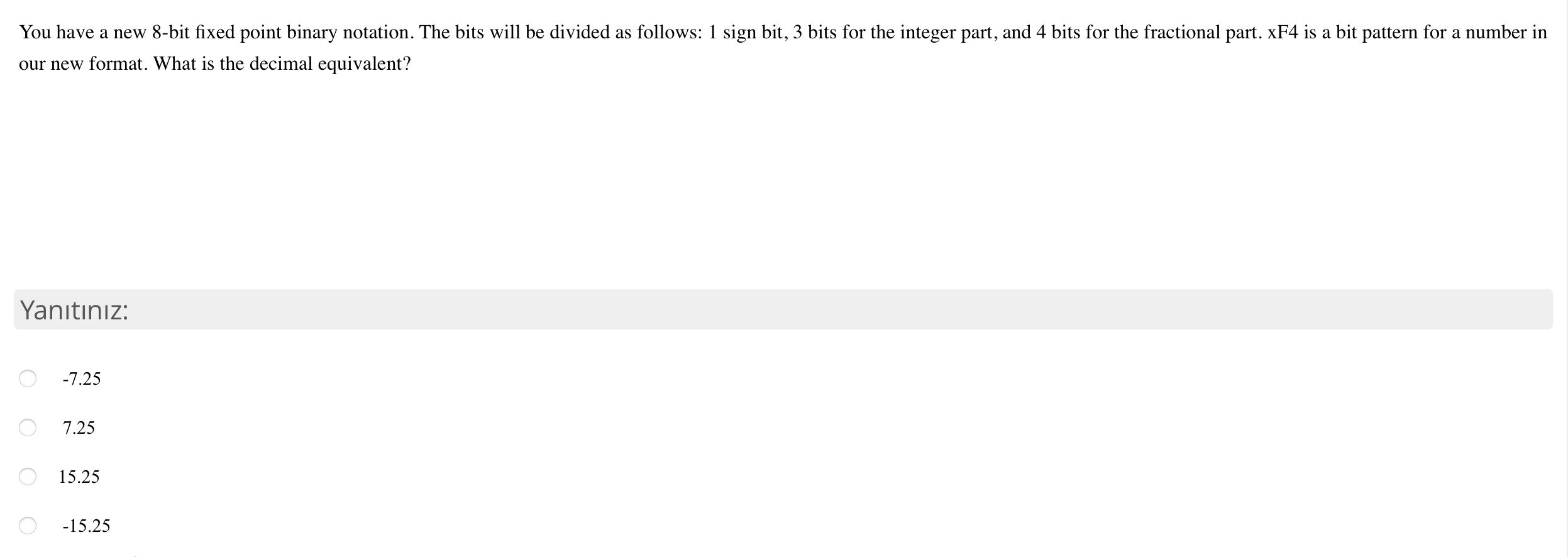 Solved You have a new 8-bit fixed point binary notation. The | Chegg.com