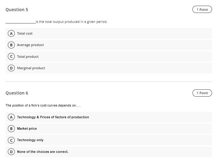 Solved Question 5 1 Point _is the total output produced in a | Chegg.com