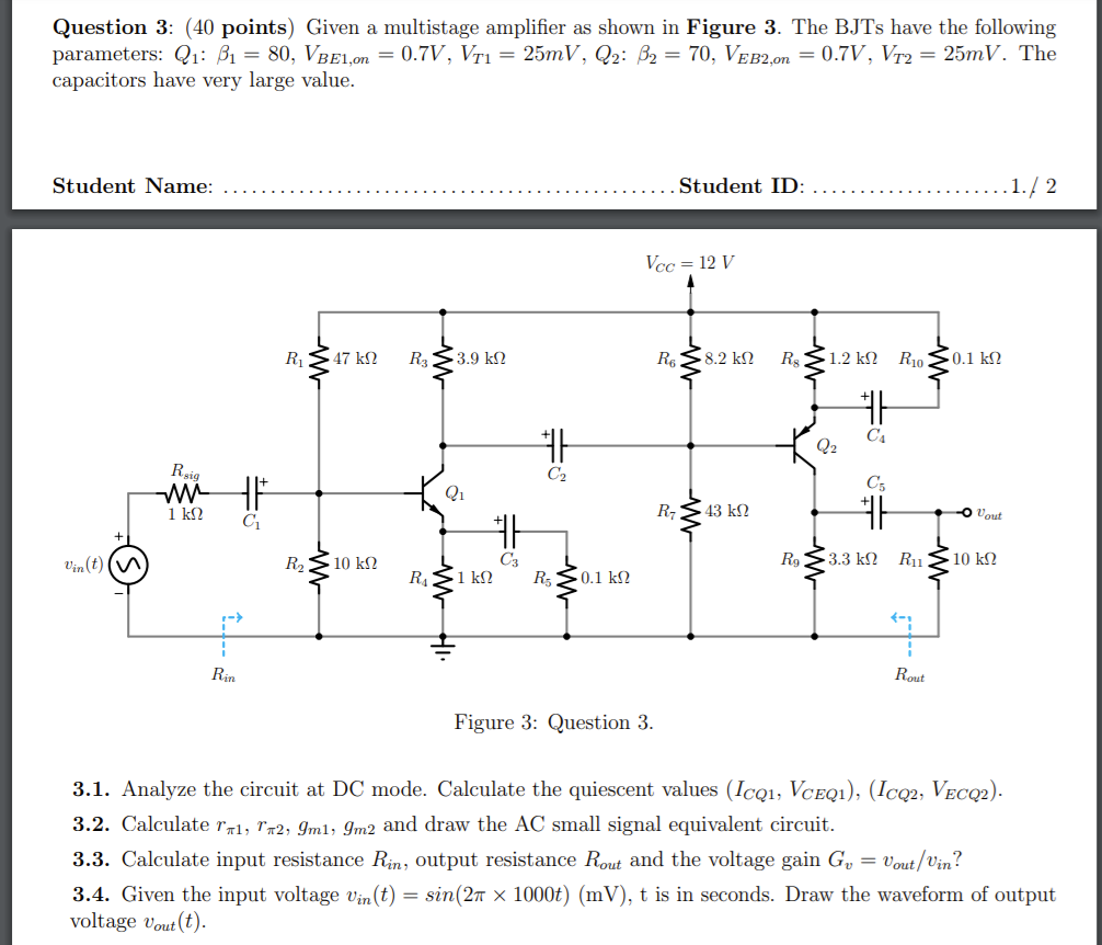 Solved Question 3: (40 points) Given a multistage amplifier | Chegg.com