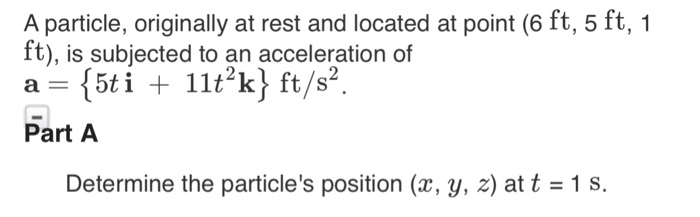 Solved A particle, originally at rest and located at point | Chegg.com