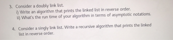 Solved Consider a doubly link list. i) Write an algorithm | Chegg.com