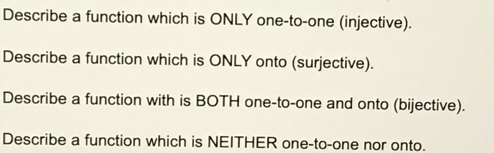 Solved Describe a function which is ONLY one-to-one | Chegg.com