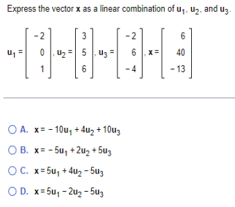 Solved Express the vector x as a linear combination of | Chegg.com