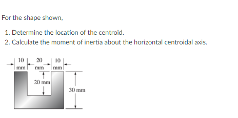 Solved For the shape shown, 1. Determine the location of the | Chegg.com