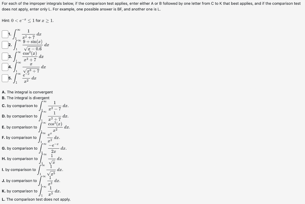 Solved For each of the improper integrals below, if the | Chegg.com