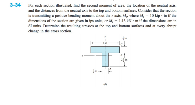 Solved Problem #4: (5 points) Shigley 3-34, part (d). Note | Chegg.com Solved Problem #4: (5 points) Shigley 3-34, part (d). Note | Chegg.com