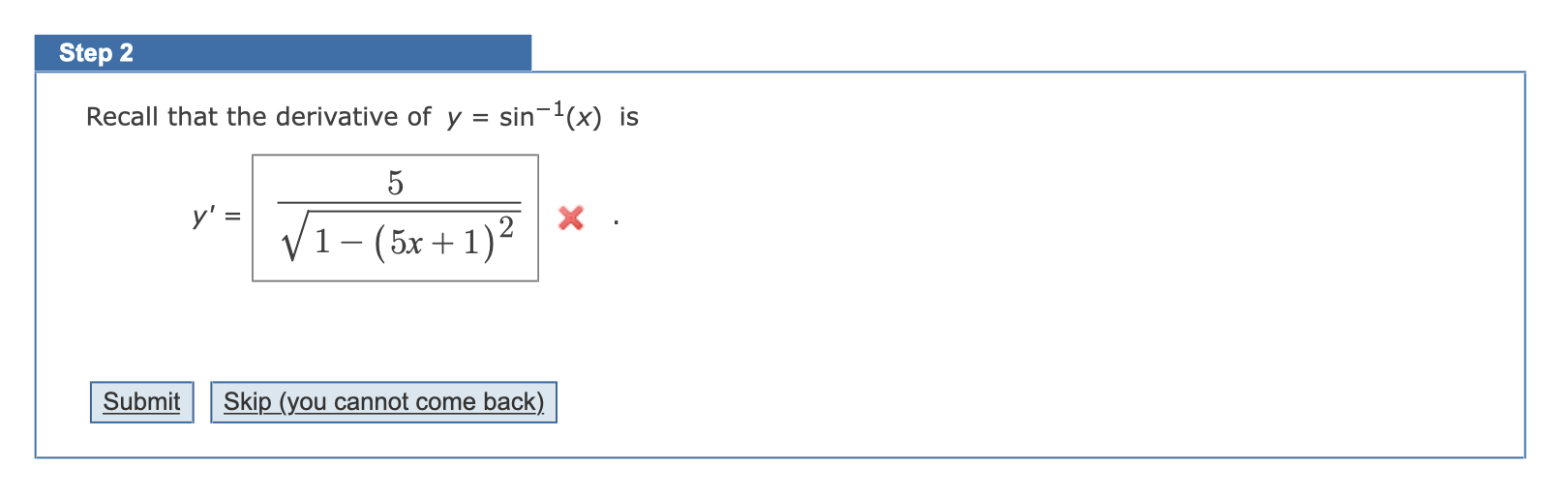 Solved Step 2 Recall that the derivative of y = sin-1(x) is | Chegg.com