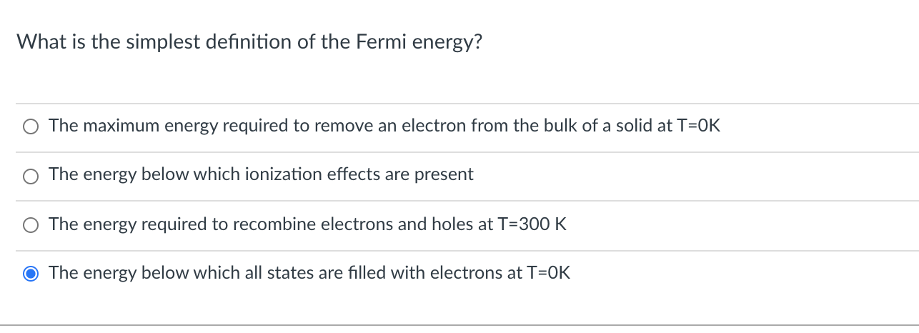 Solved What is the simplest definition of the Fermi energy? | Chegg.com