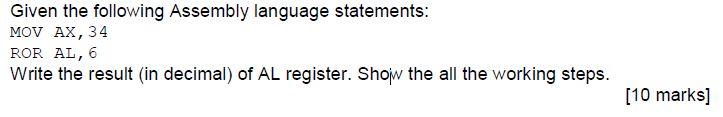 Solved Given the following Assembly language statements: MOV | Chegg.com