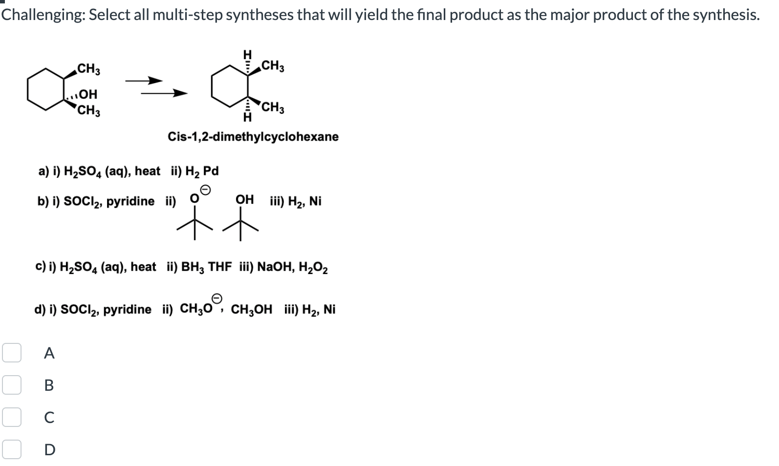 Solved Challenging: Select all multi-step syntheses that | Chegg.com