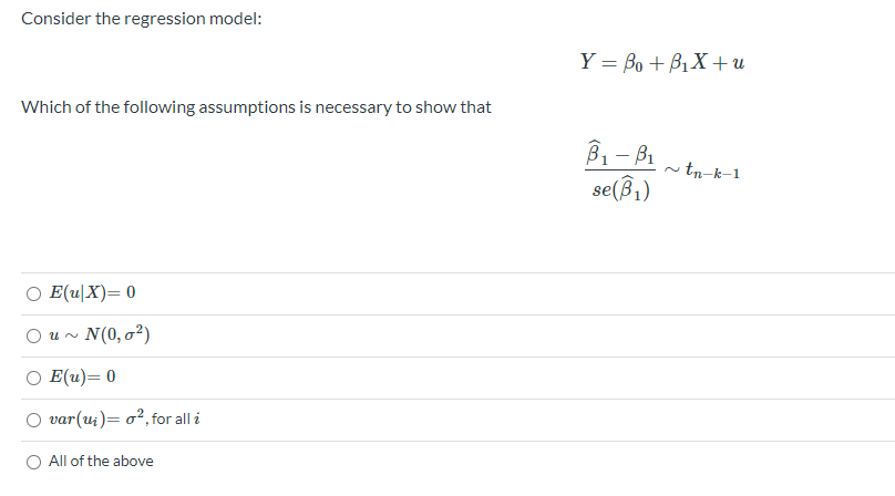 Solved Consider the regression model: Y = Bo + B1X +u Which | Chegg.com