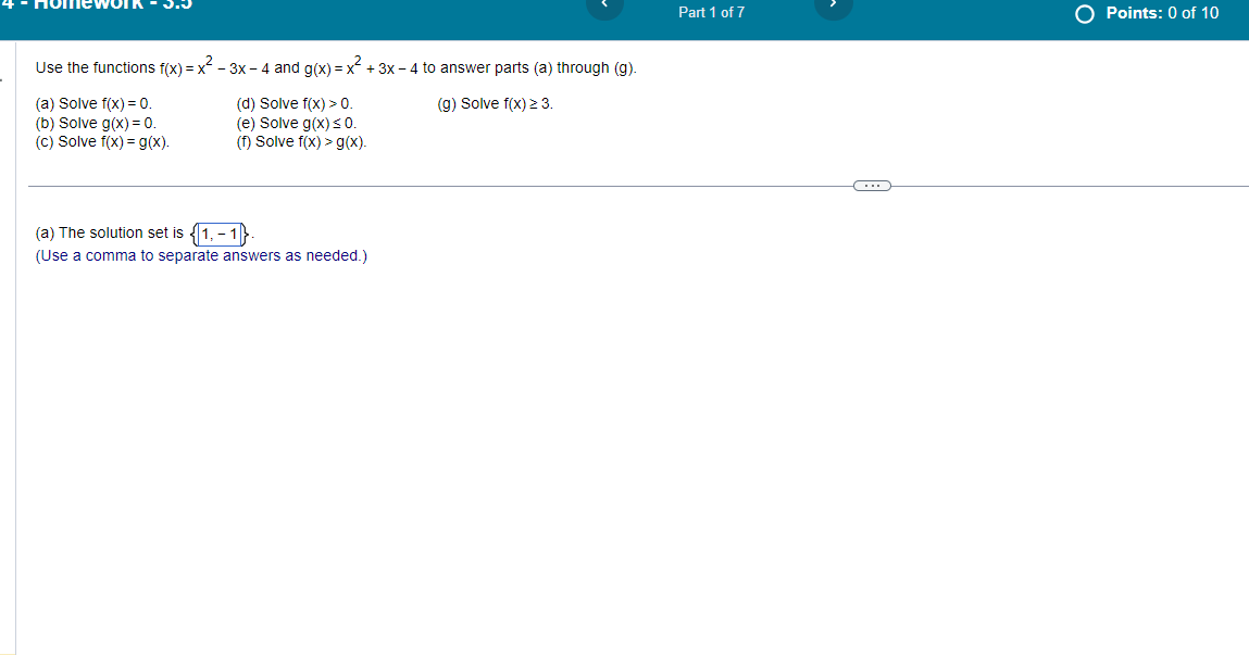 Solved Use the functions f(x)=x2−3x−4 and g(x)=x2+3x−4 to | Chegg.com