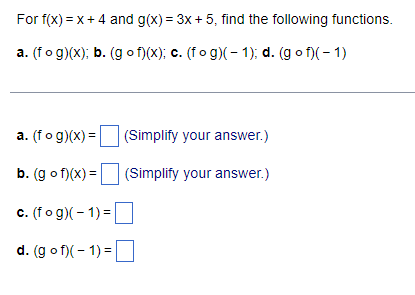 Solved For f(x)=x+4 and g(x)=3x+5, find the following | Chegg.com
