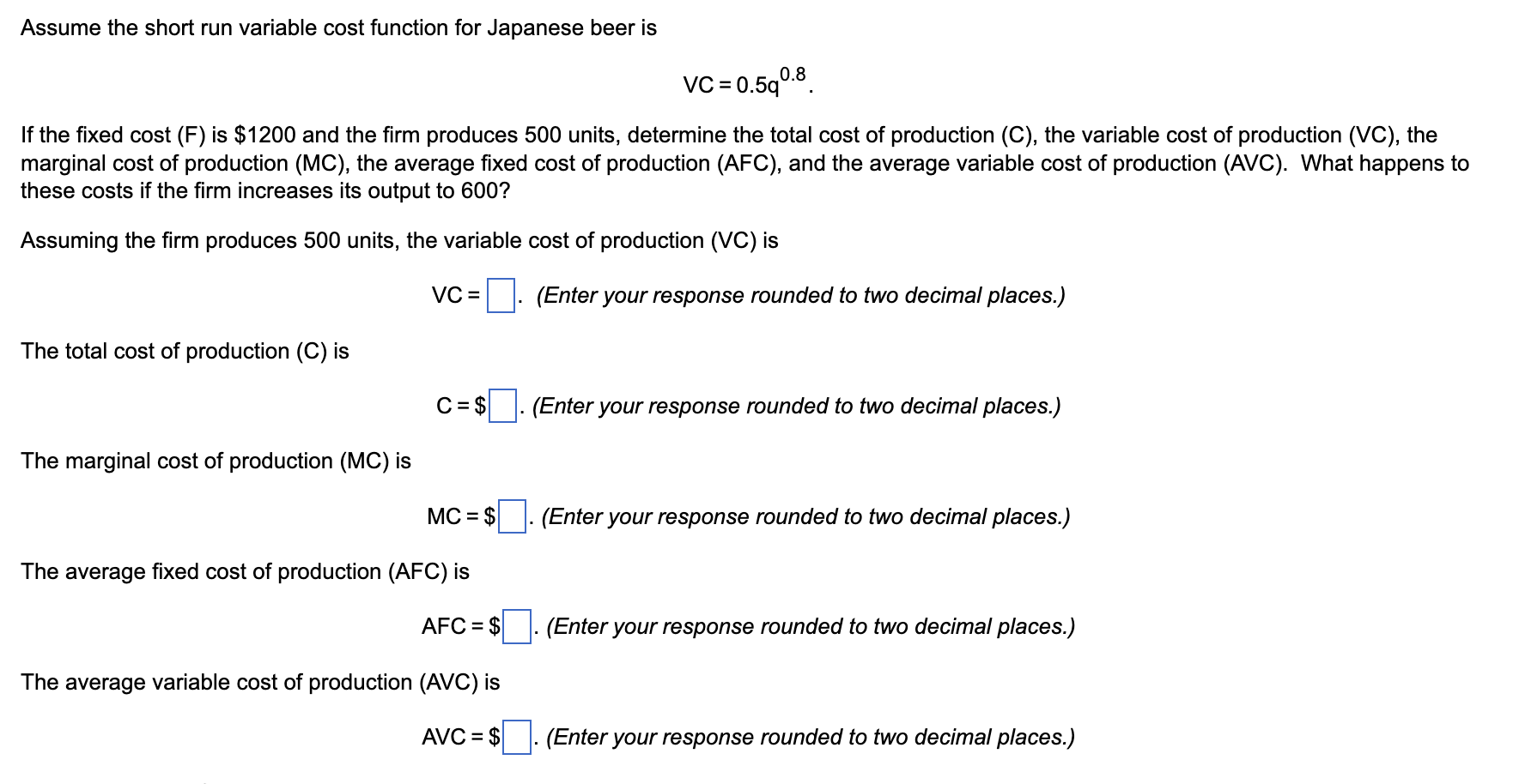 Solved Assume the short run variable cost function for | Chegg.com