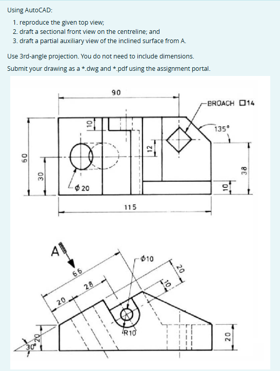 Using AutoCAD: 1. ﻿reproduce the given top view; 2. | Chegg.com